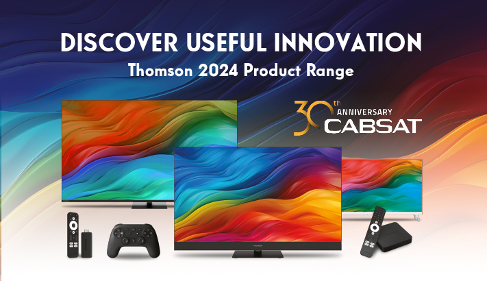 THOMSON enters the Middle East market, introducing its product ...